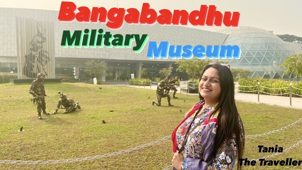 Bangabandhu Military Museum | Museum in Dhaka | half Day tour inside ...