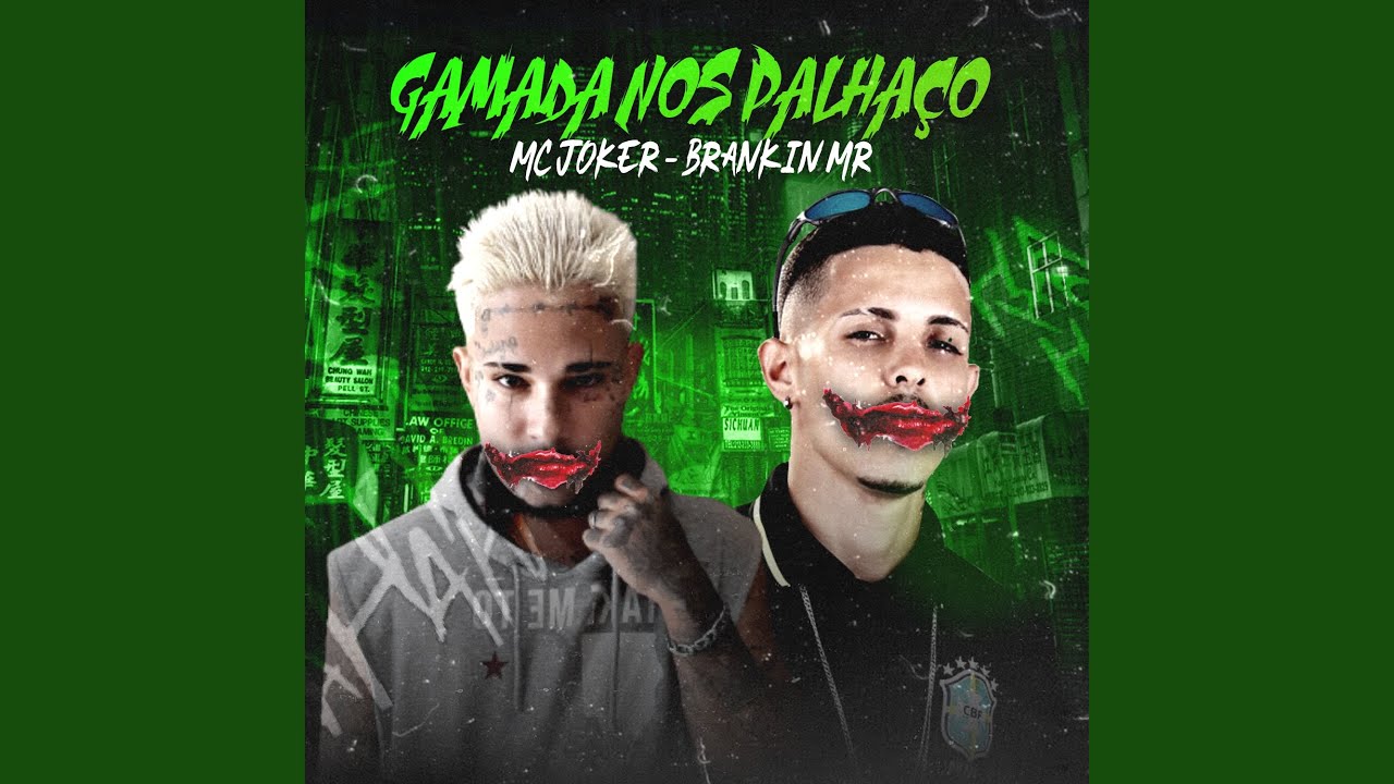 Gamada nos Palhaço - YouTube Music