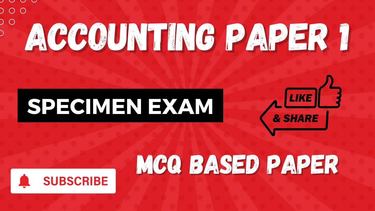 Accounting paper 1 (Specimen exam) - YouTube