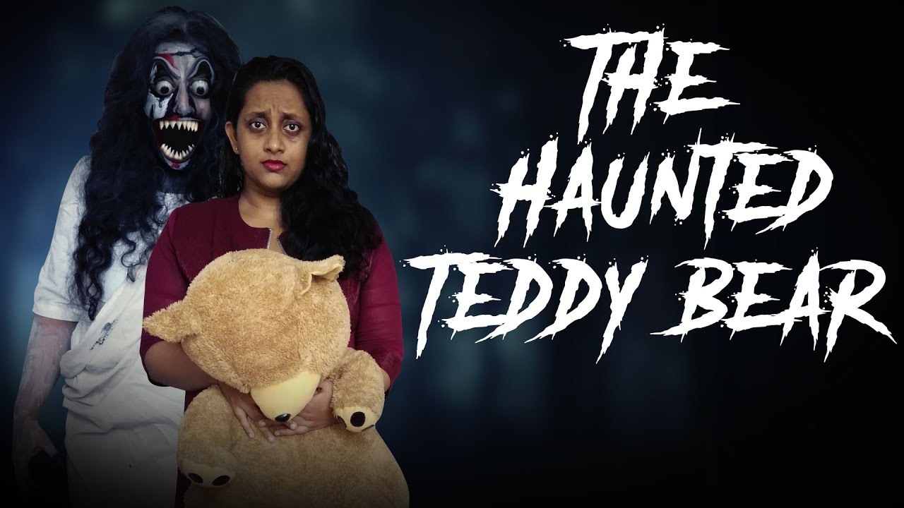 The Haunted Teddy Bear | Ghost Story | Haunted Story - YouTube