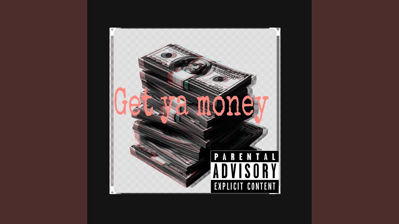 Get ya money - YouTube