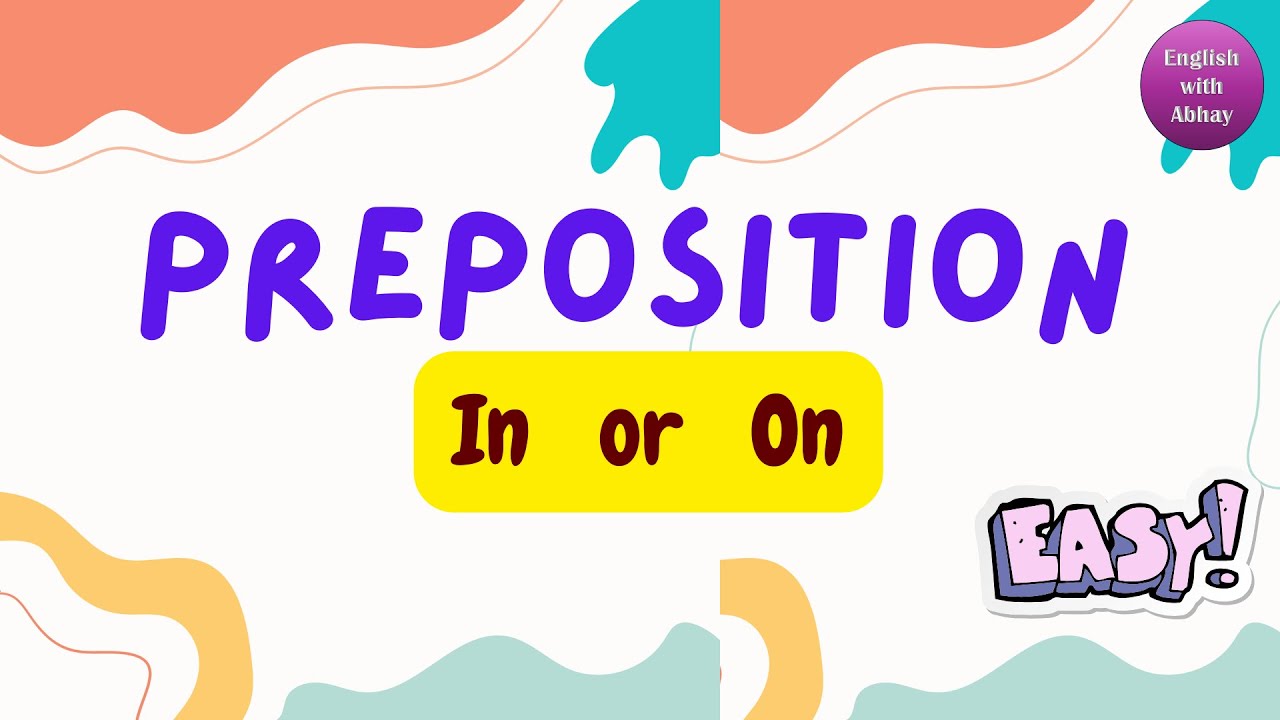 Preposition [ IN | ON ] Let's clear the confusion! - YouTube