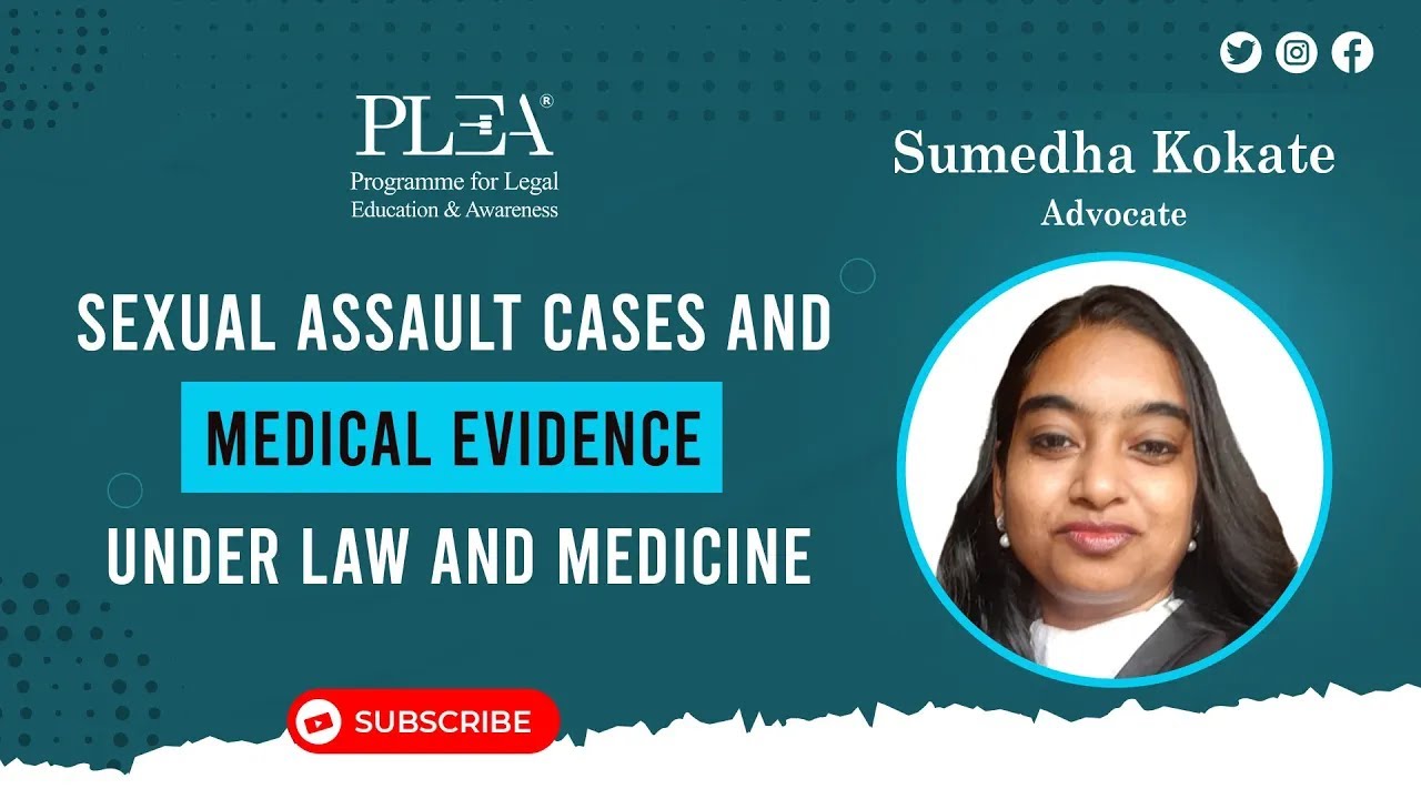 Sexual Assault cases and Medical Evidence under Law and Medicine by ...