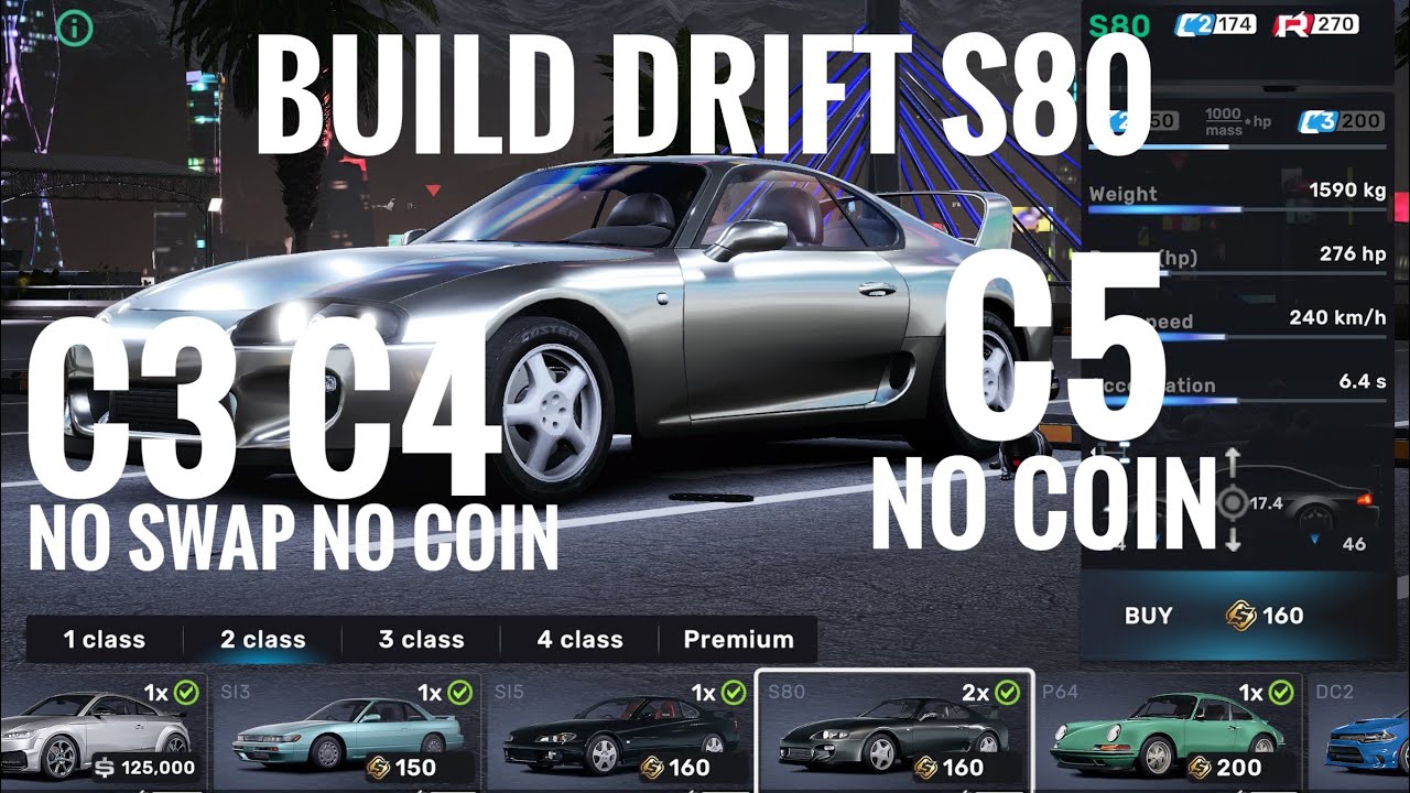 Build Drift S80 (Toyota Supra MK4) C3 C4 C5 CarX Street 1.7.0 - YouTube