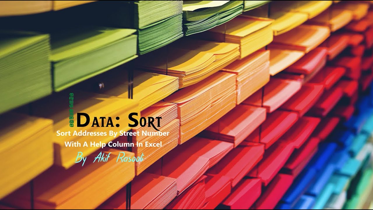 Sort Addresses By Street Number With A Help Column In Excel - YouTube