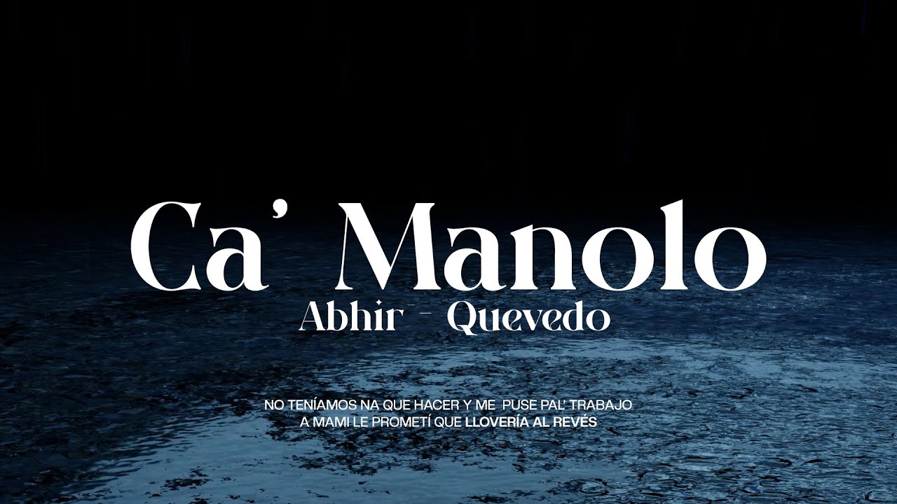 Ca' Manolo Remix - Abhir, Quevedo | Kaskii - YouTube