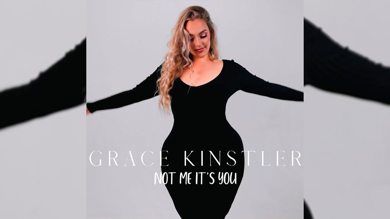 Grace Kinstler - Not Me It's You Chords - Chordify