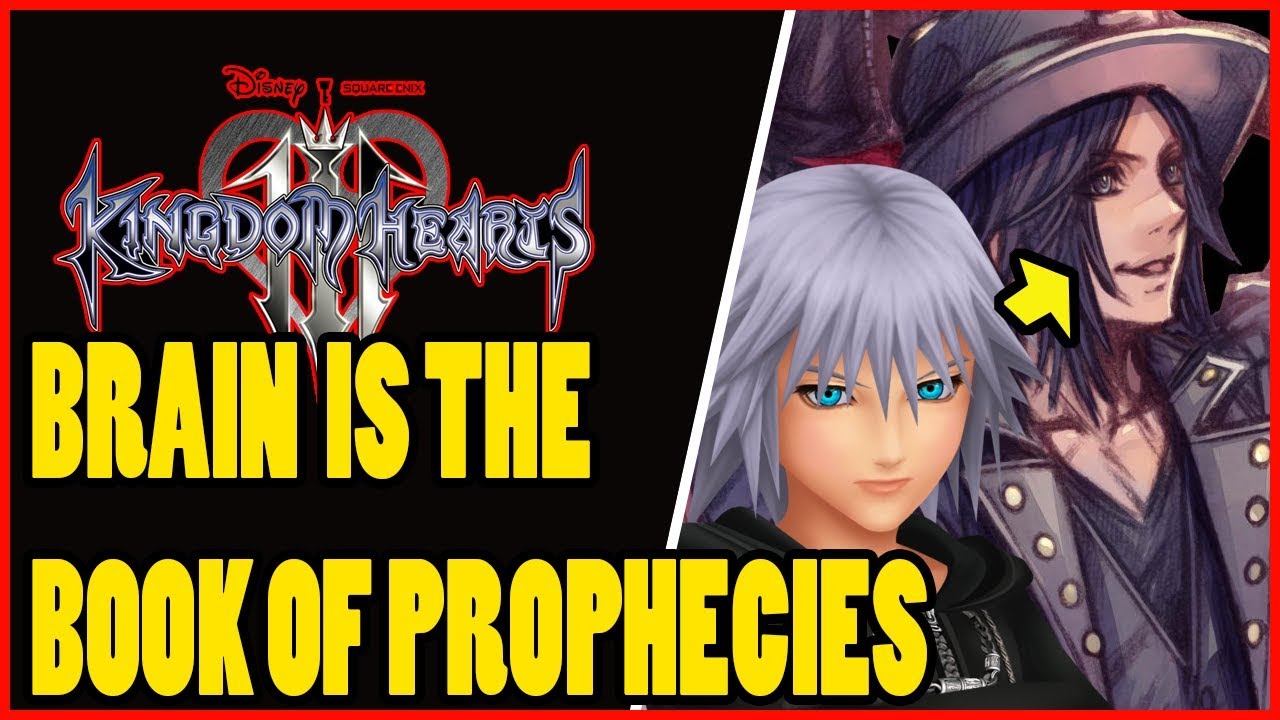 KINGDOM HEARTS 3 BRAIN IS THE BOOK OF PROPHECIES! (KINGDOM HEARTS UNION ...