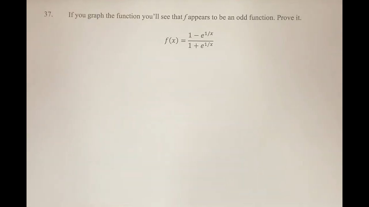 37. If you graph the function you’ll see that f appears to be an odd ...