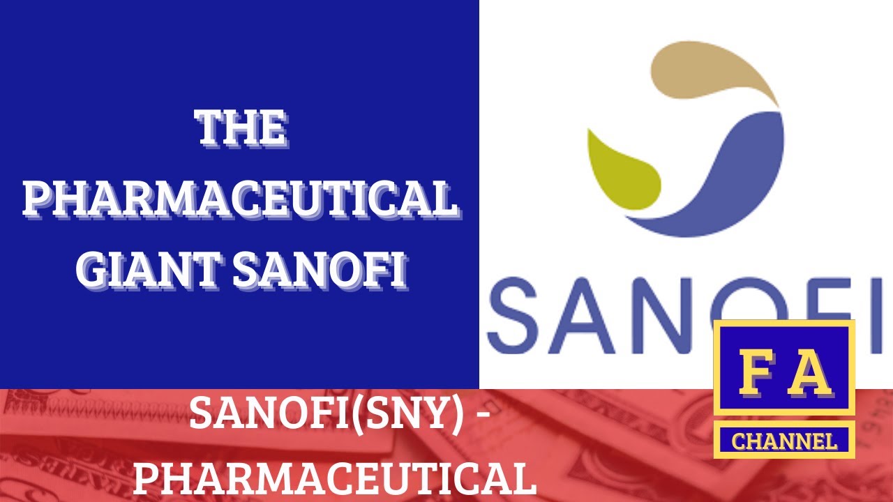 SANOFI - Stock Market - THE PHARMACEUTICAL GIANT - YouTube
