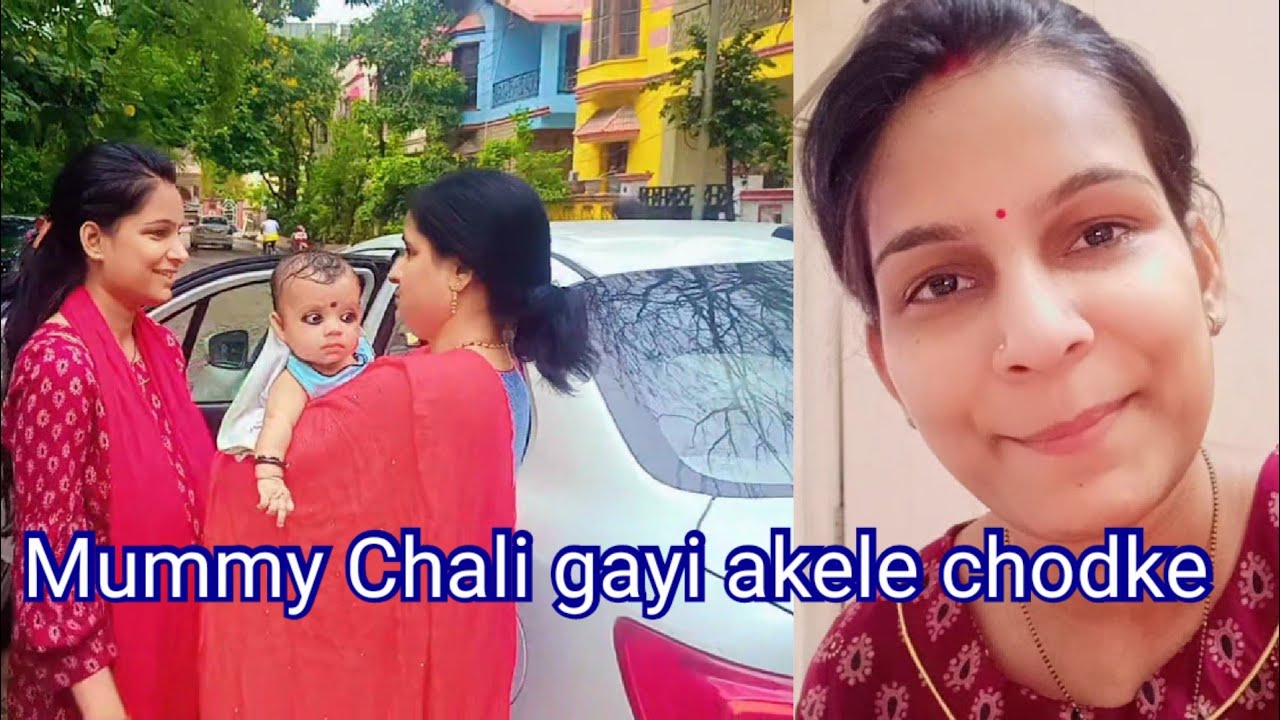 Mummy Chali gayi wapas Mumbai mujhe chodke akele baby k sath🥲 mummy k ...