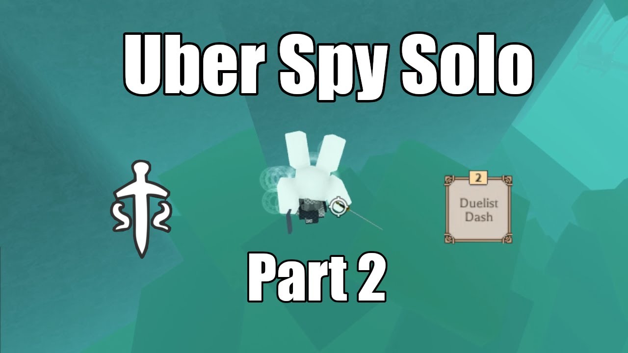 Uber Spy Solo Progression Part 2. | Rogue Lineage - YouTube