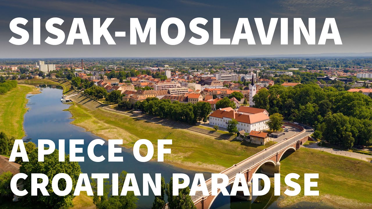 Sisak-Moslavina County | A Piece of Croatian Paradise - YouTube