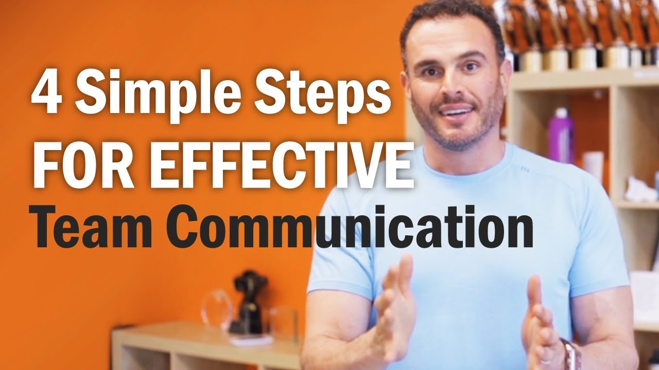 4 Simple Steps For Effective Team Communication - YouTube