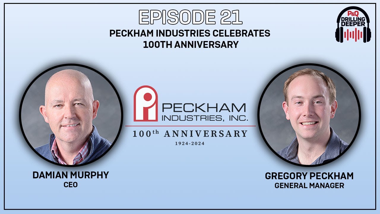 Drilling Deeper | Episode 21: Peckham Industries’ 100th anniversary ...