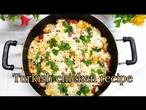 Turkish chicken Recipe | Testy chicken Recipe|Rich flavour wali Turkish ...