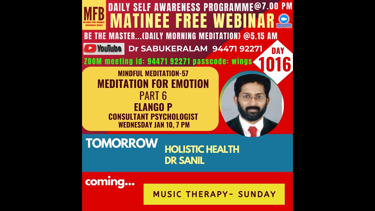 DAY 1️⃣0️⃣1️⃣6️⃣ MINDFUL MEDITATION-54, MEDITATION FOR EMOTION Part 5 by ELANGO P, Psychologist ...