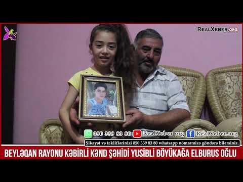 Beyləqan rayonu Kəbirli kənd şəhidi Yusibli Böyükağa Elburus oğlu