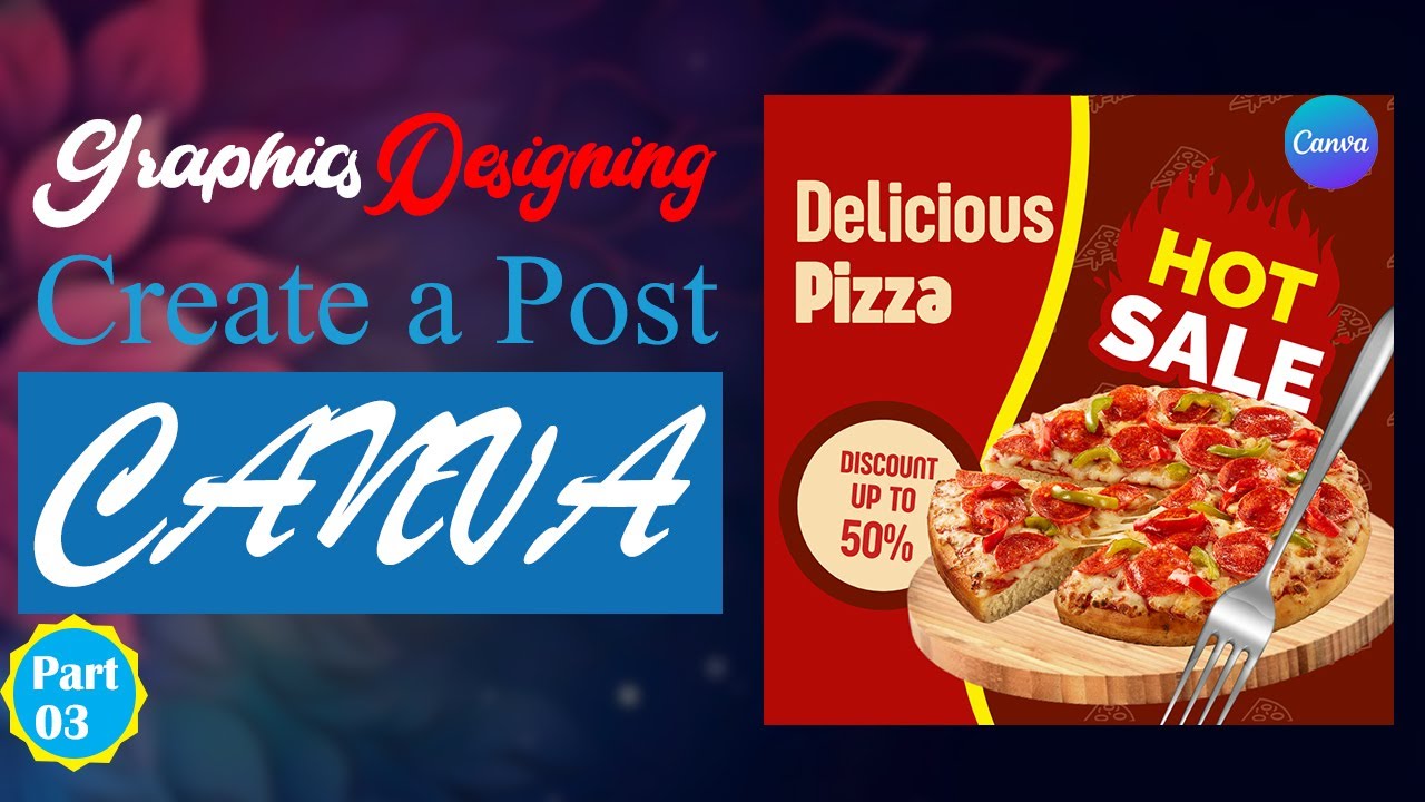 How to Create a Post on Canva Part 3 | Canva Designing course ...