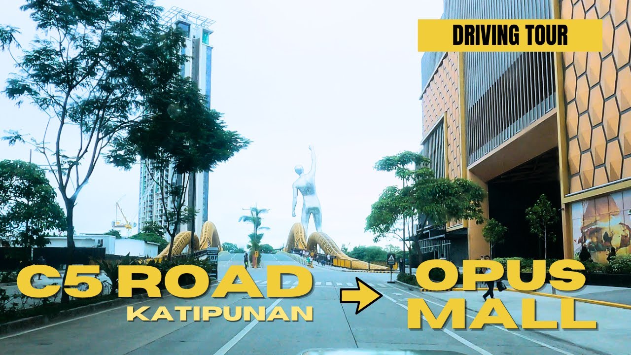 [4K] DRIVING TOUR FROM C5 ROAD TO OPUS MALL BY ROBINSONS I QUEZON CITY ...