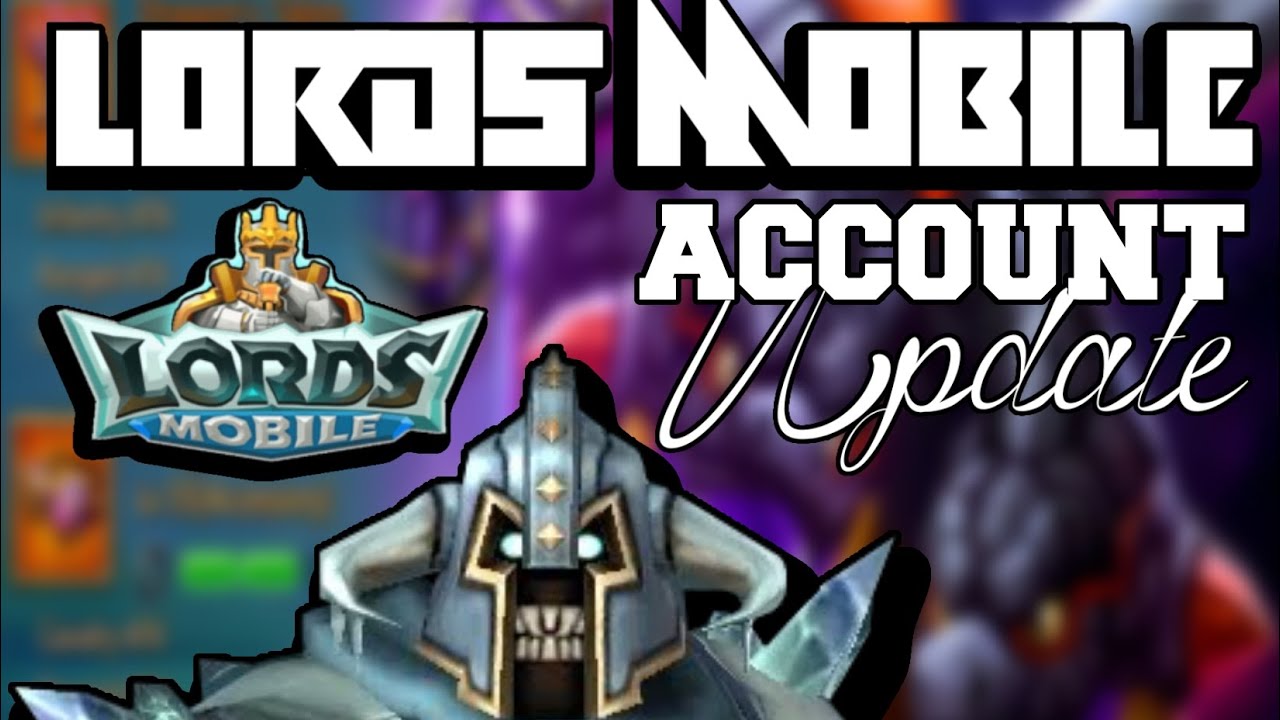 Lords Mobile Update pt.2 #lordsmobile #lordsmobilef2p # ...