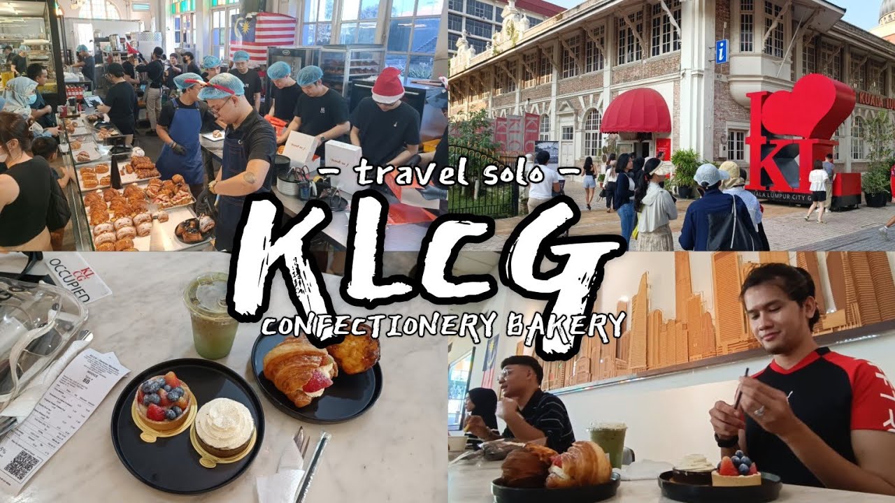 KLCG CONFECTIONERY BAKERY DI DATARAN MERDEKA, KUALA LUMPUR || DATE ...
