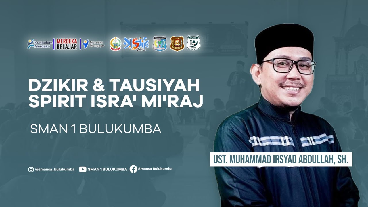Dzikir & Tausiyah Spirit Isra' Mi'raj bersama UST. MUHAMMAD IRSYAD ...