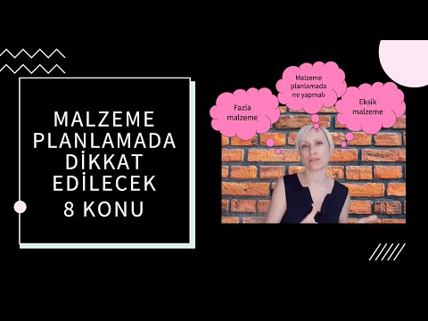 Malzeme planlamada dikkat edilmesi gereken 8 konu