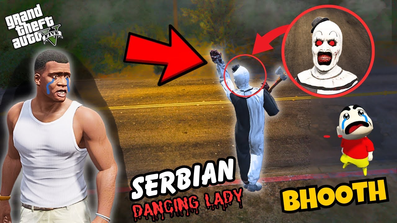 FRANKLIN & SHINCHAN FOUND THE SERBIAN DANCING LADY NEAR HOUSE | GTA 5 ...