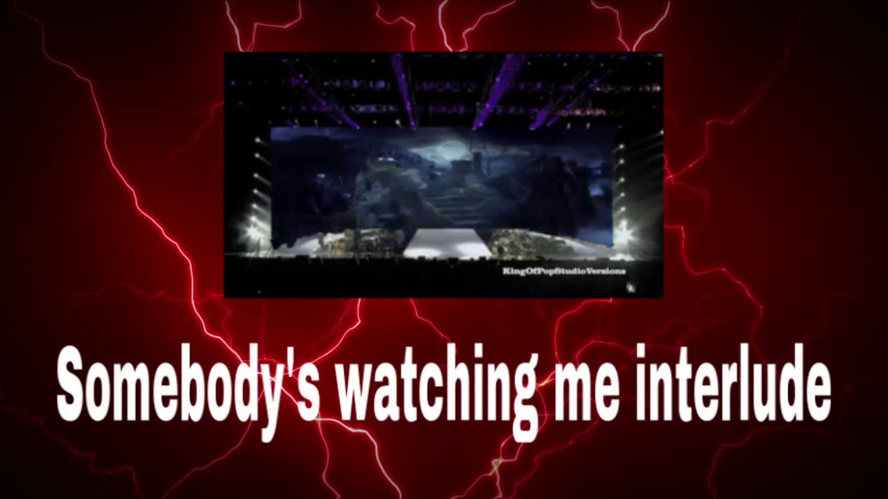 Somebody’s watching me interlude | the king returns concert Fanmade - YouTube