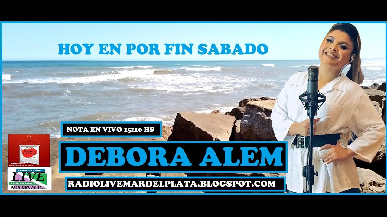 NOTA CON DEBORA ALEM EN VIVO DESDE SANTA FE PARA POR FIN SABADO Y RADIO ...