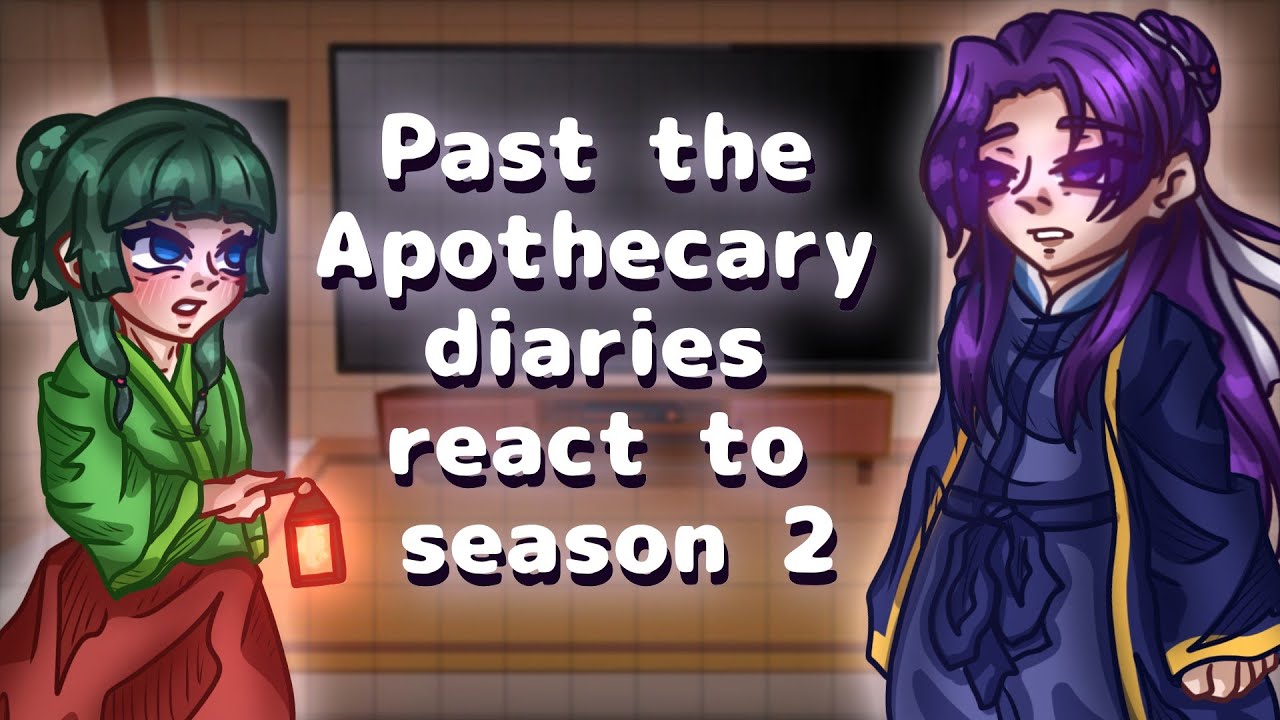 The Apothecary Diaries React To Season 2 // Gacha React - YouTube