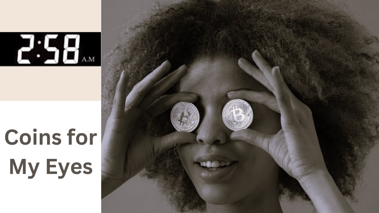 Coins For My Eyes - YouTube