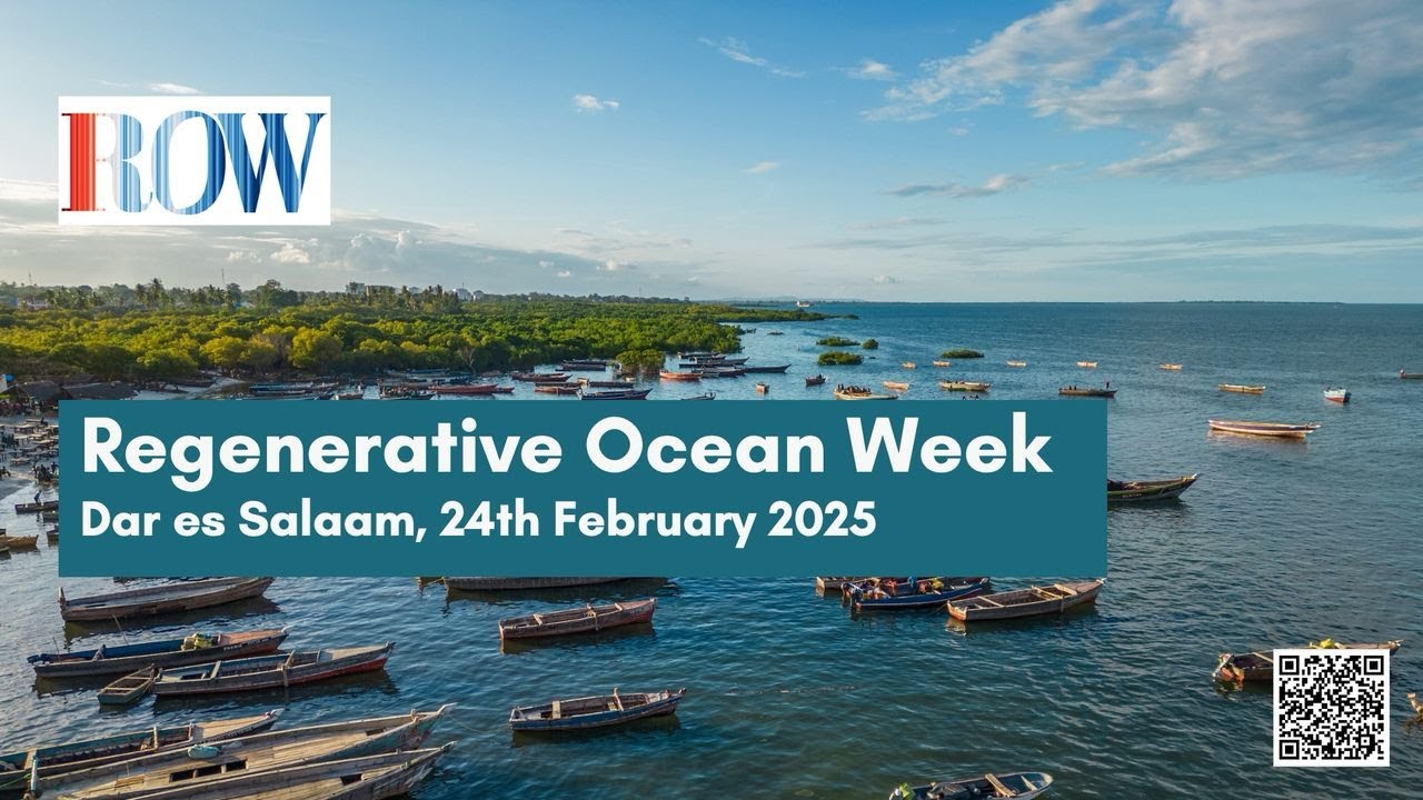 REGENERATIVE OCEAN WEEK, DAR ES SALAAM - YouTube