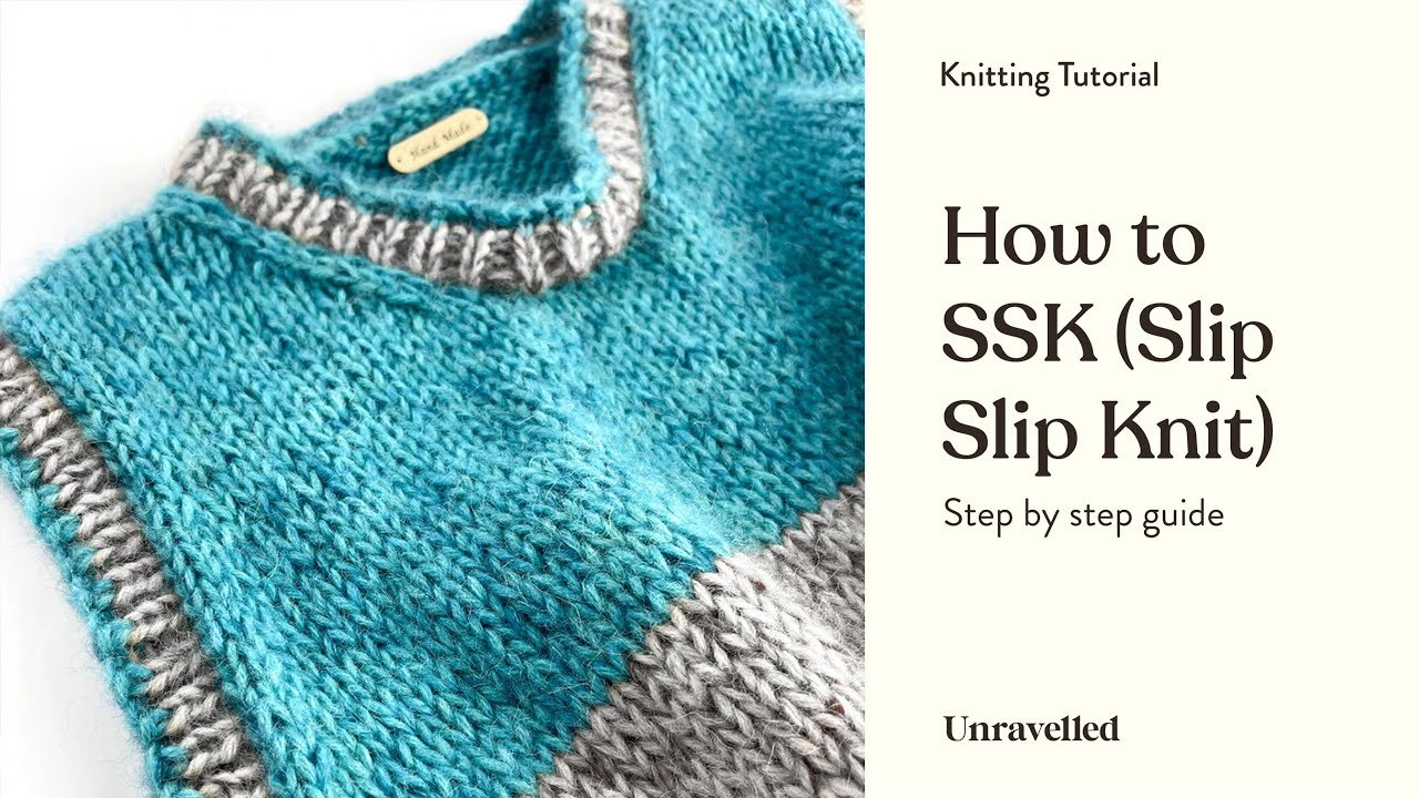 Knitting Tutorial - How to do SSK - YouTube