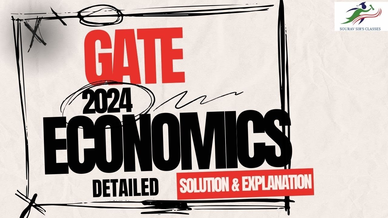 Gate Economics 2024: Solution & Explanation for Question 48 | Must-See ...