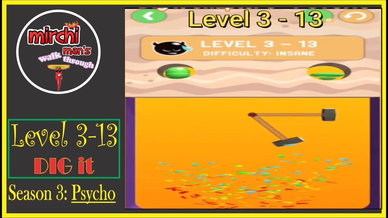 Dig IT || Season 3 (PSYCHO) || I Level 3 -13 || - YouTube