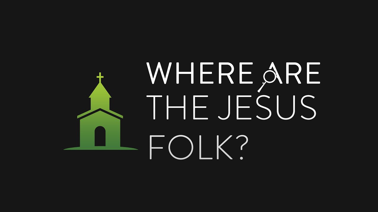 Where Are The Jesus Folk? - YouTube