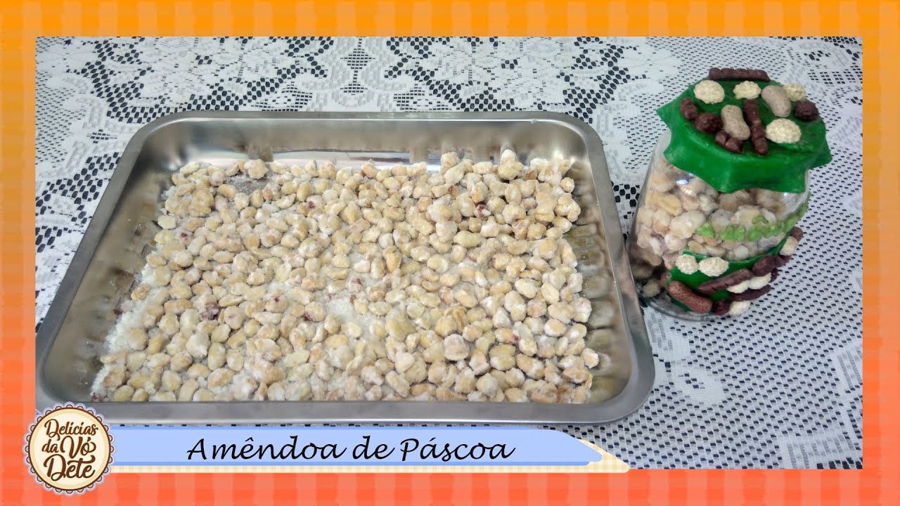 Receita Amêndoas de Páscoa - YouTube