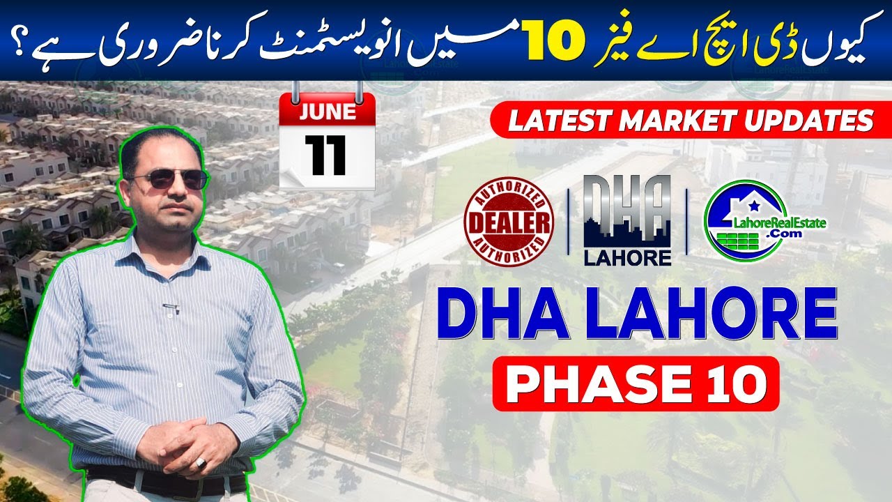 DHA Lahore Phase 10: 2024 Price Comparison, Benefits & Why to Buy Files ...