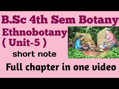 B.Sc 4th Sem Botany Unit-5 || Ethnobotany #botany - YouTube