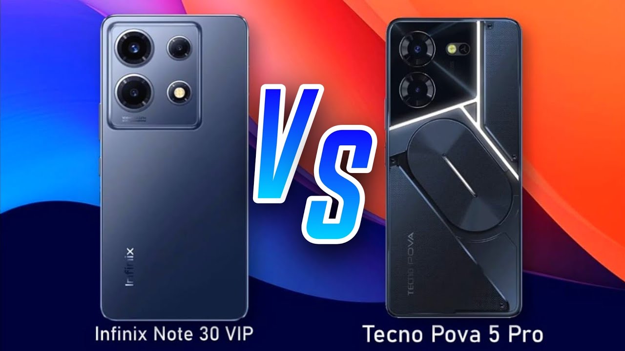 Infinix Note 30 VIP ⚡ vs ⚡ Tecno Pova 5 Pro Full Comparison - YouTube