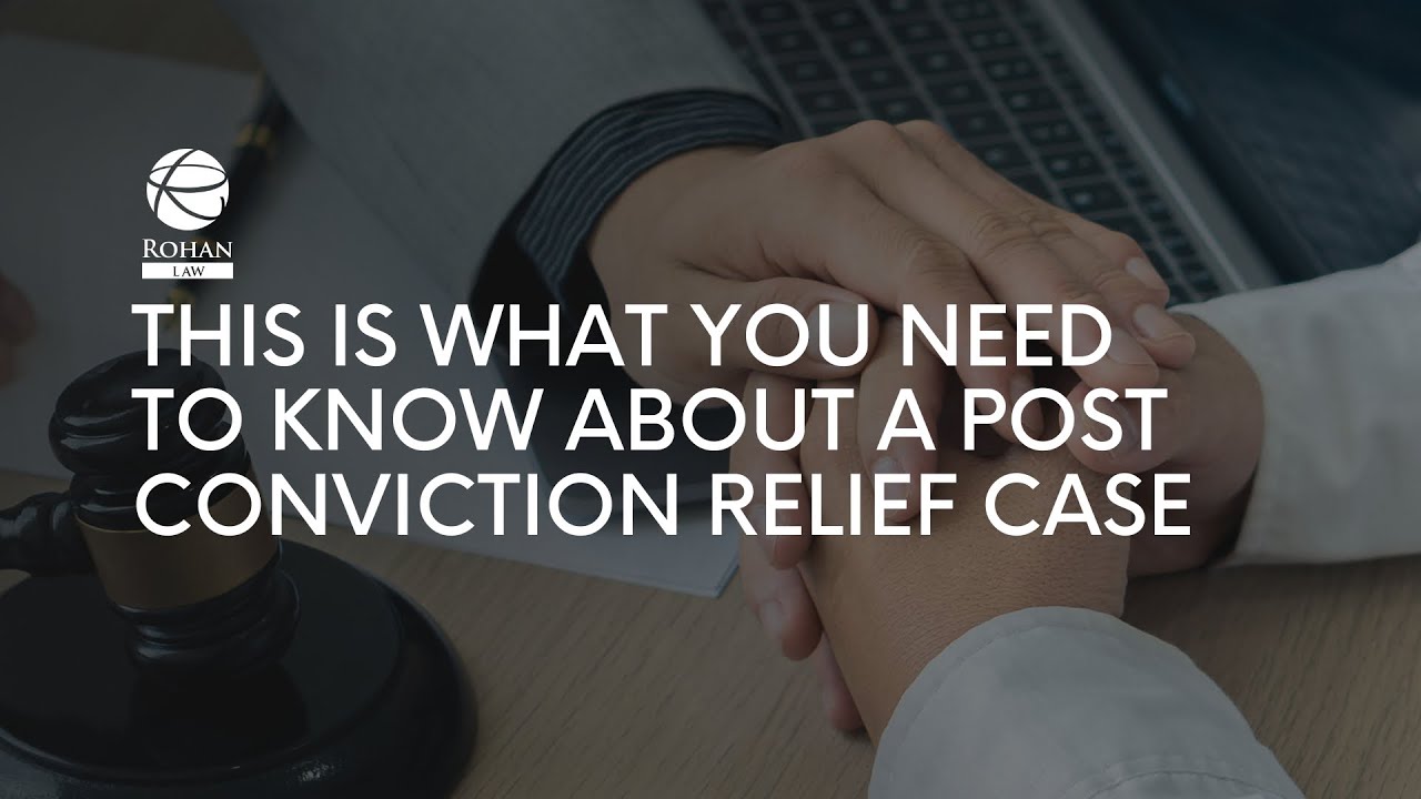 This is what you need to know about a Post conviction Relief case 🔄⚖️ ...