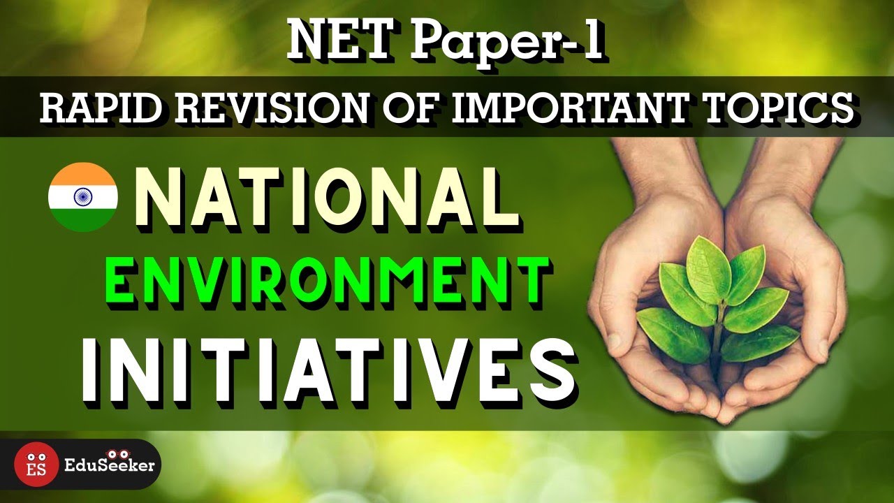 NET Paper-1 Scoring Topics | National Environment Initiatives | Rapid ...