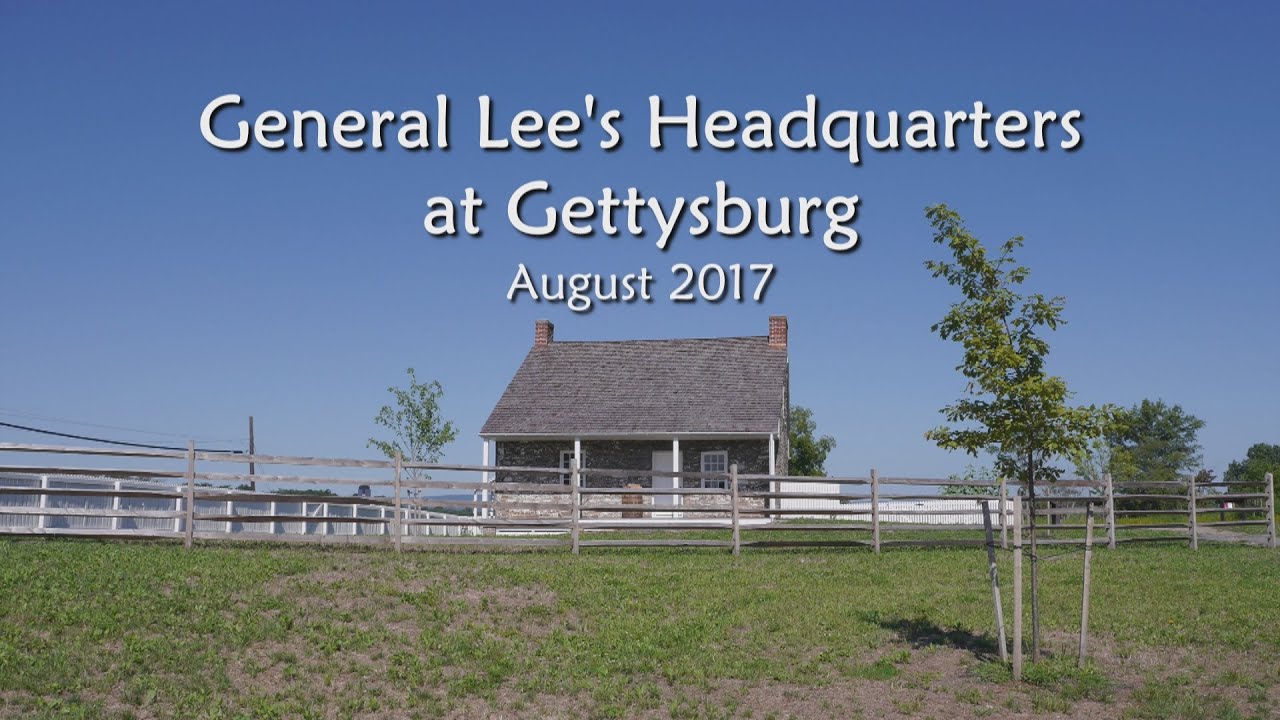 2017 Gettysburg - Lee's Headquarters - YouTube