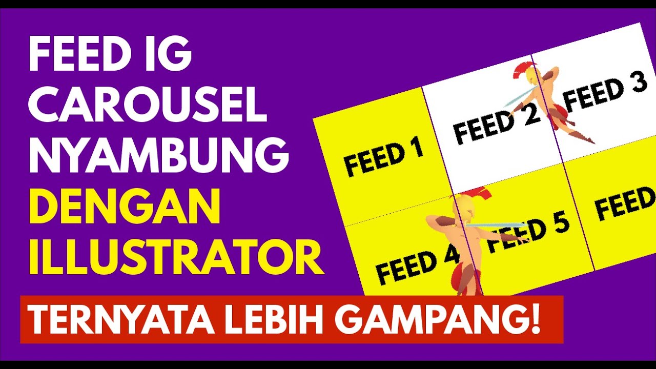 CARA MEMBUAT FEED CAROUSEL INSTAGRAM NYAMBUNG DENGAN ADOBE ILLUSTRATOR ...