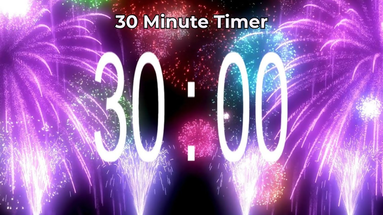 30-Minute Fireworks Timer with Energetic Music for Focus, Fun ...