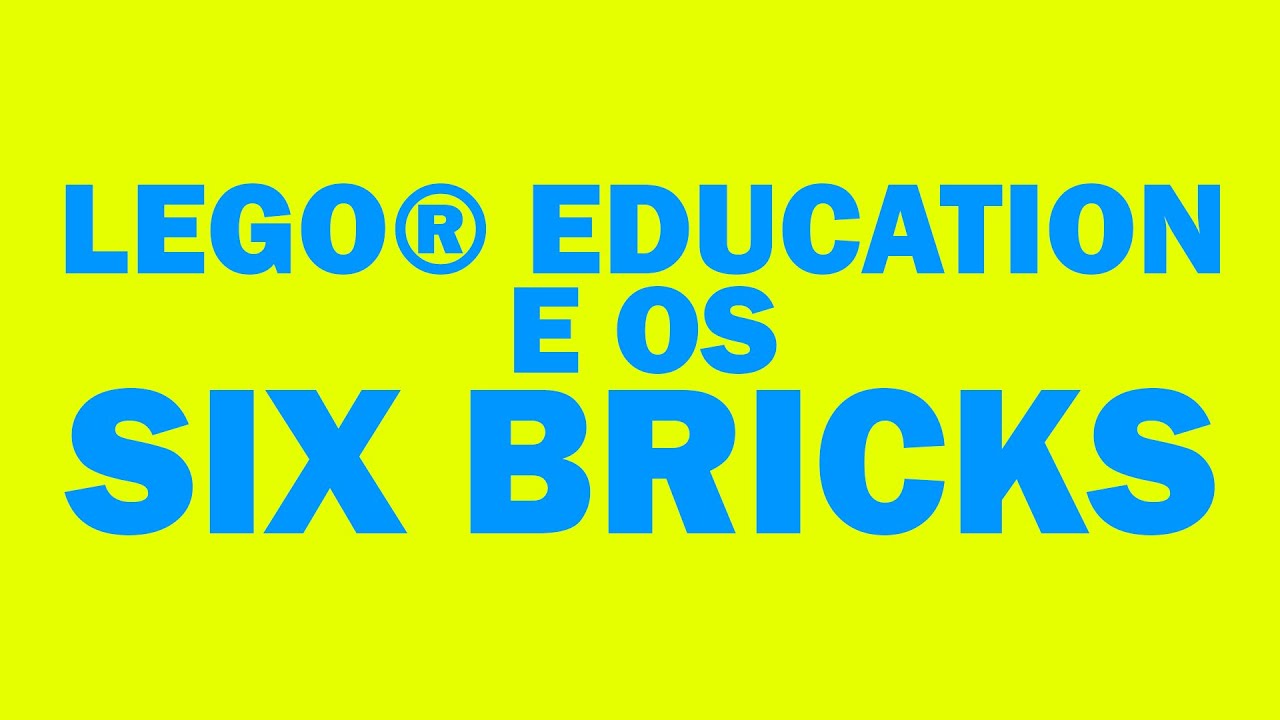 Trilha | Aprender por meio da brincadeira: LEGO® Education e os Six ...