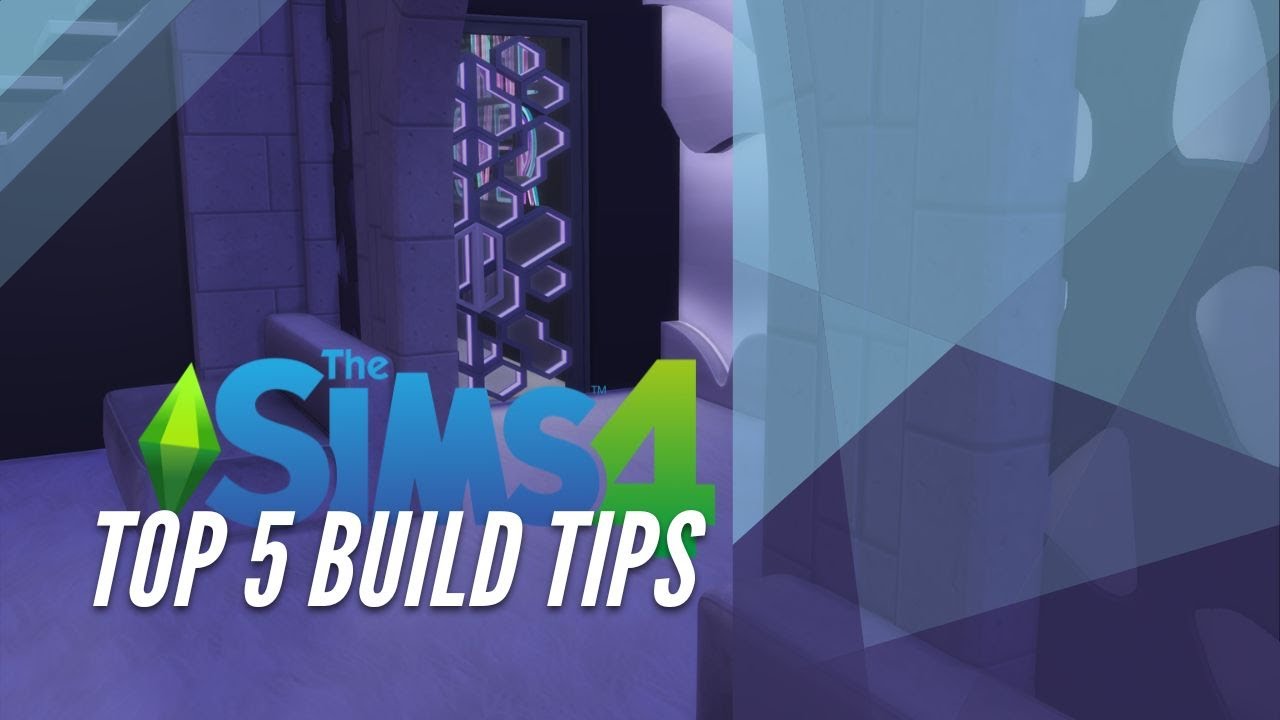 Top 5 Build Tips. Sims 4. #thesims #sims4 - YouTube