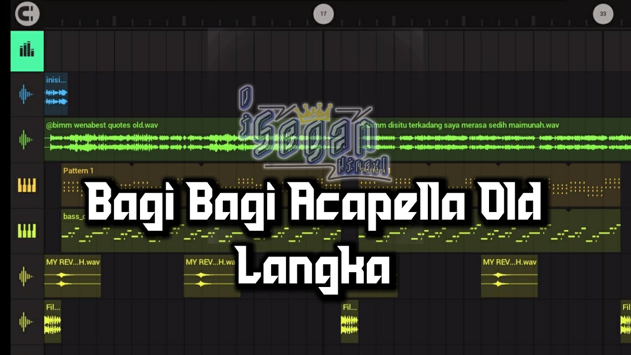 BAGI BAGI ACAPELLA OLD LANGKA 🗿 - BY DJ SEGAN - YouTube